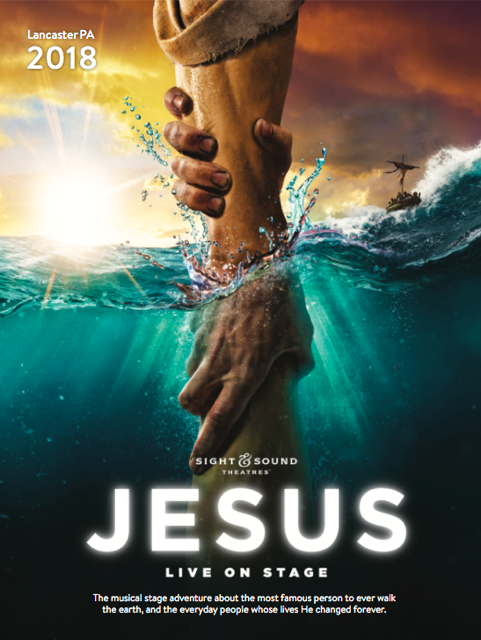 SIGHT & SOUND THEATRES® ANNOUNCES ‘JESUS’ FOR 2018 – Just Love Movies
