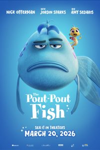 NYT Bestseller The Pout-Pout Fish Swims to Theaters on March 20, 2026 ...