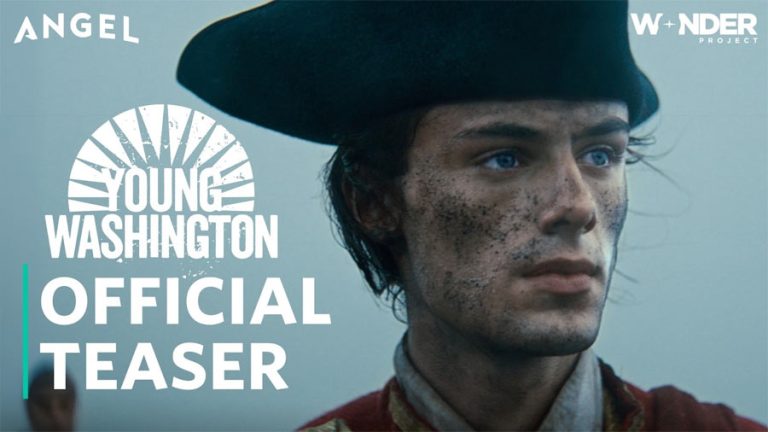 YOUNG WASHINGTON Teaser Trailer Unveiled by Angel and Wonder Project ...